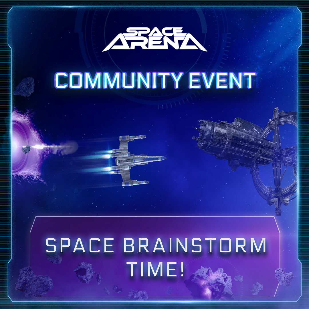 Space Brainstorm Time! - Space Arena