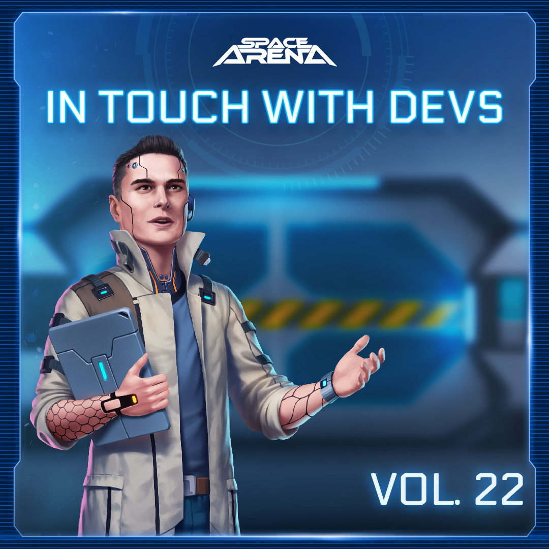 In Touch with Devs, VOL. 22, 01/24/2023 - Space Arena