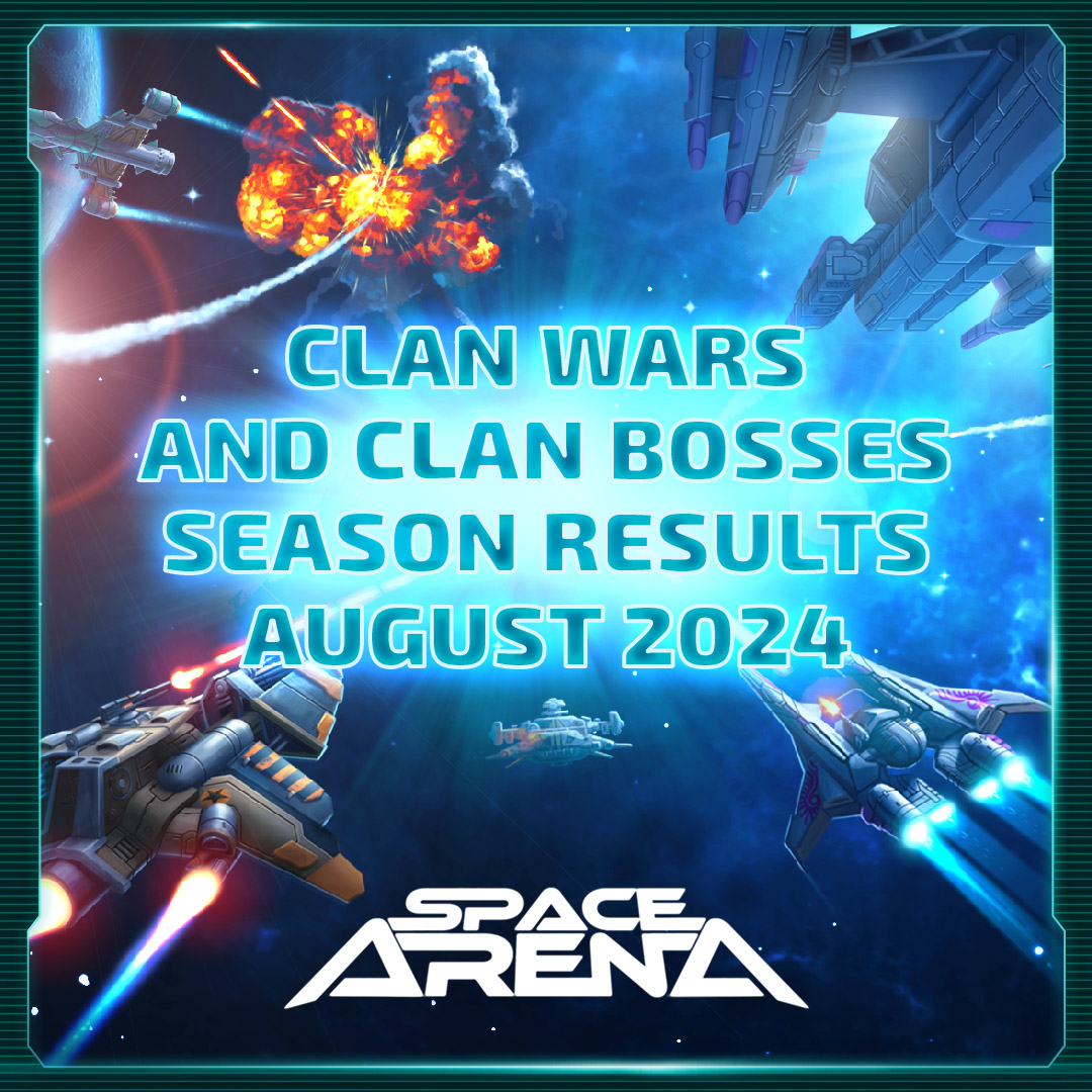 August Clan Wars and Clan Bosses Season results - Space Arena