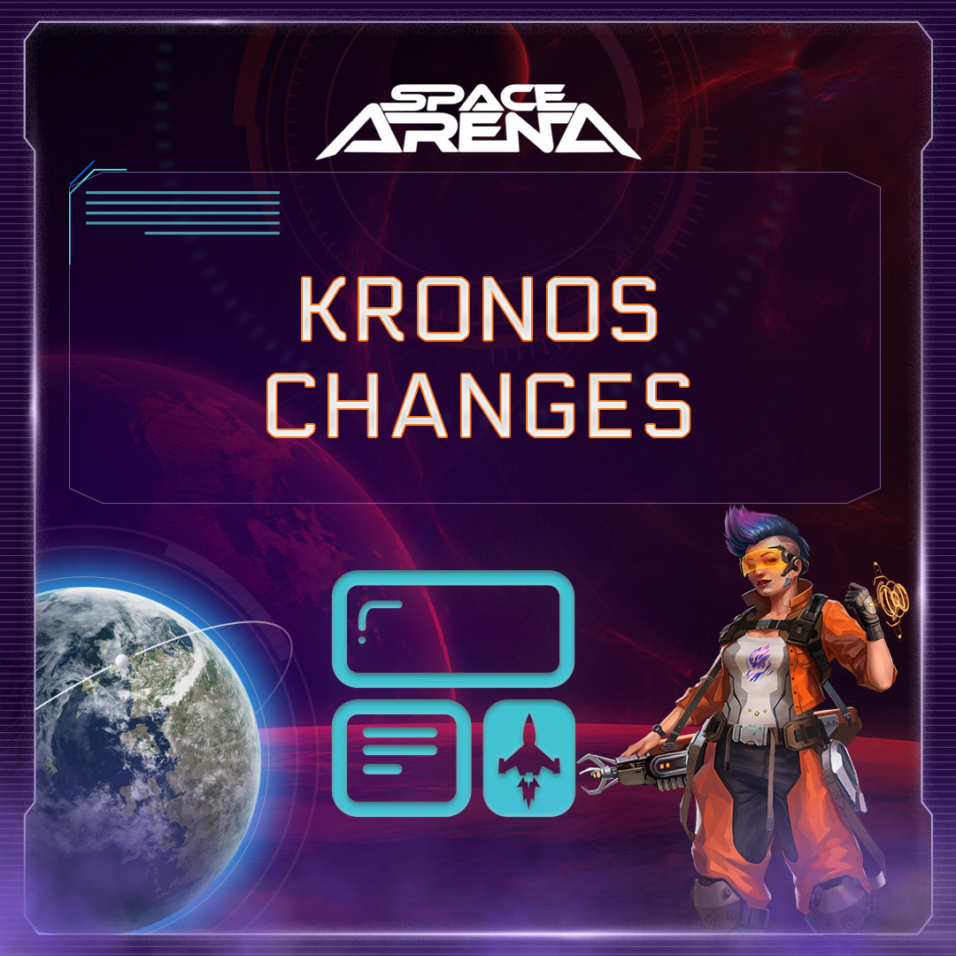 Changes in Kronos - Space Arena