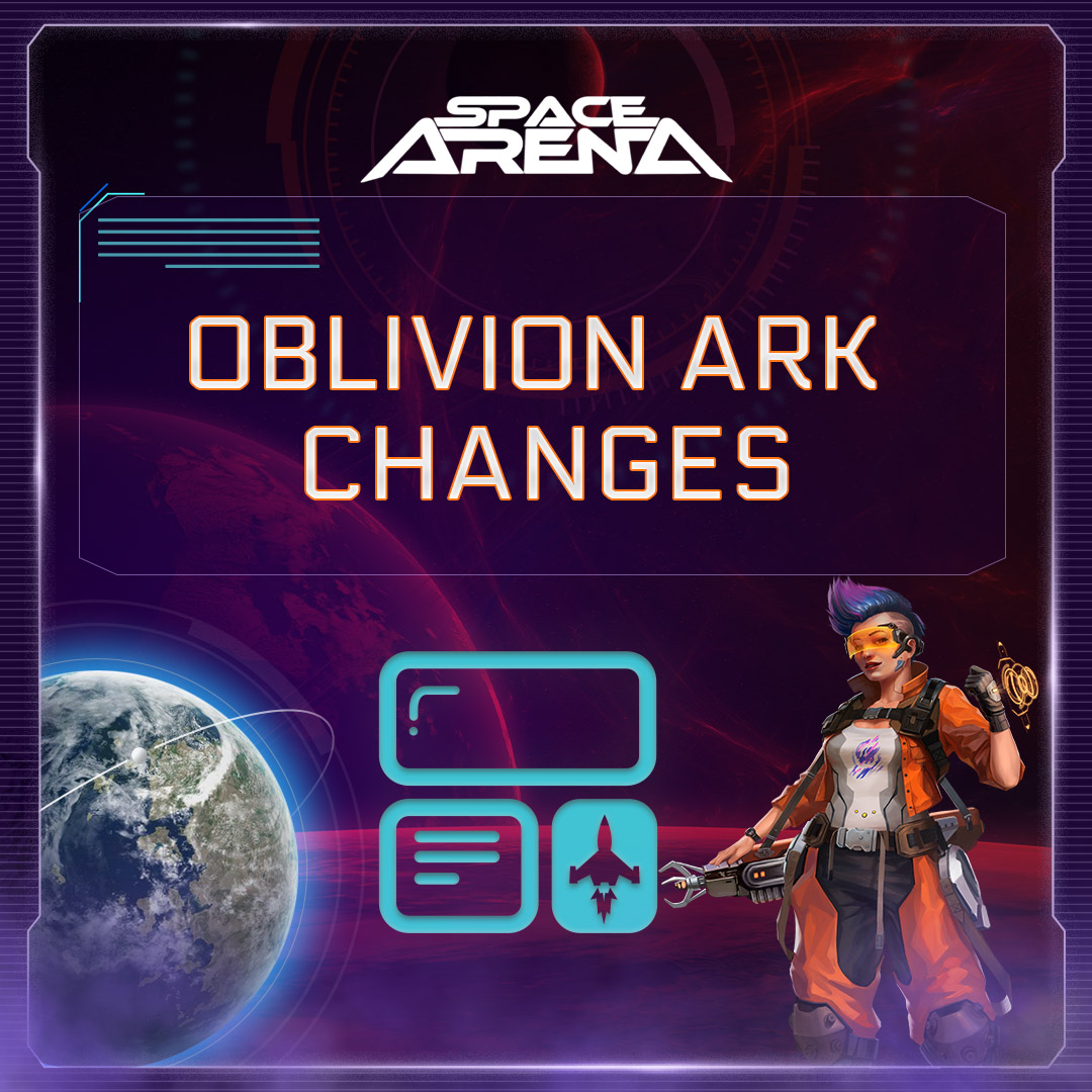 Changes in Oblivion Ark - Space Arena